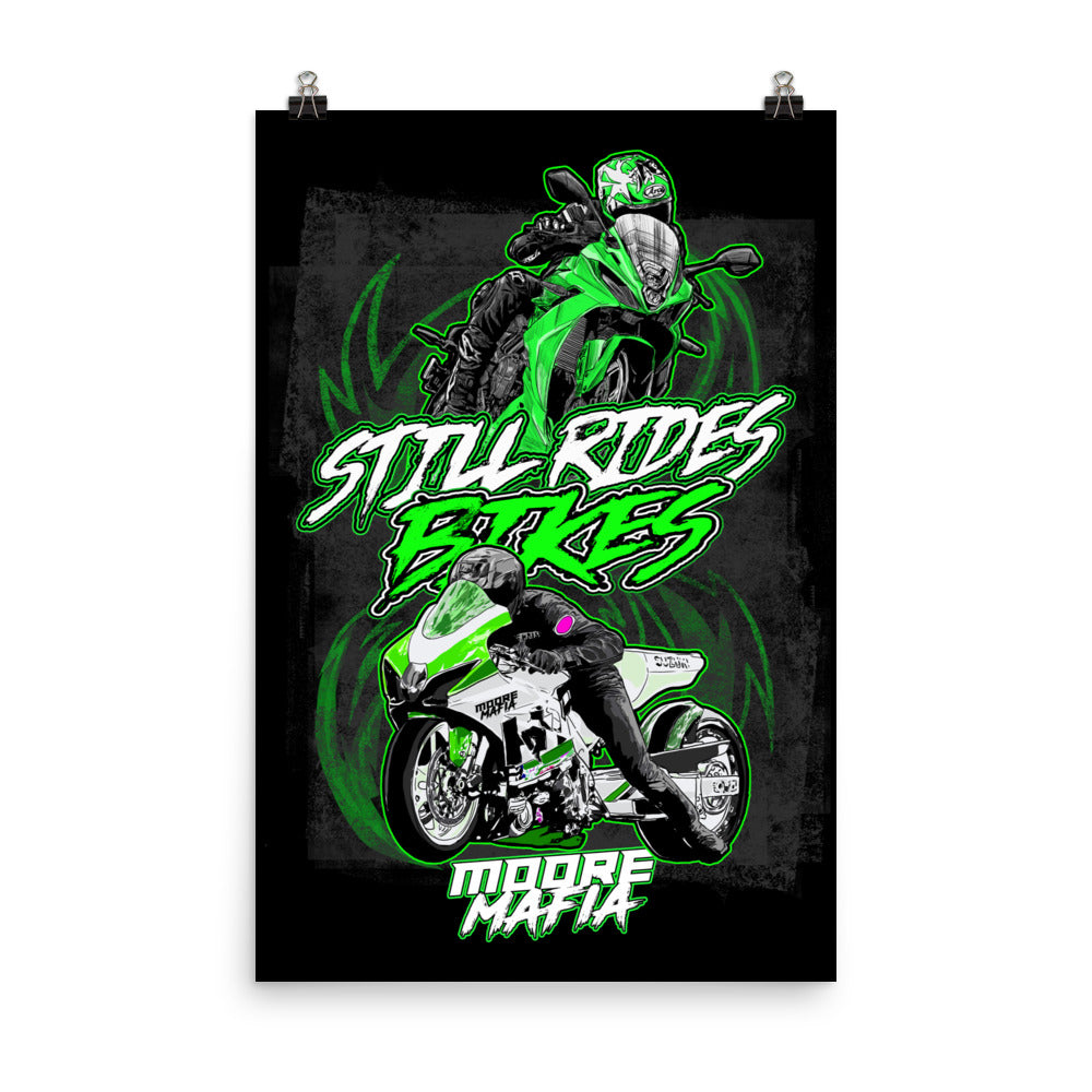 Still Rides Bikes Poster